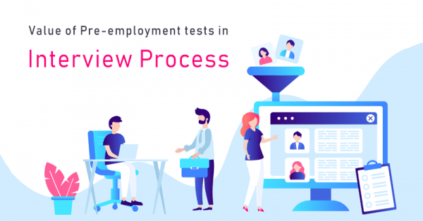 The Value of Pre-Employment Assessments in Hiring - Skillrobo