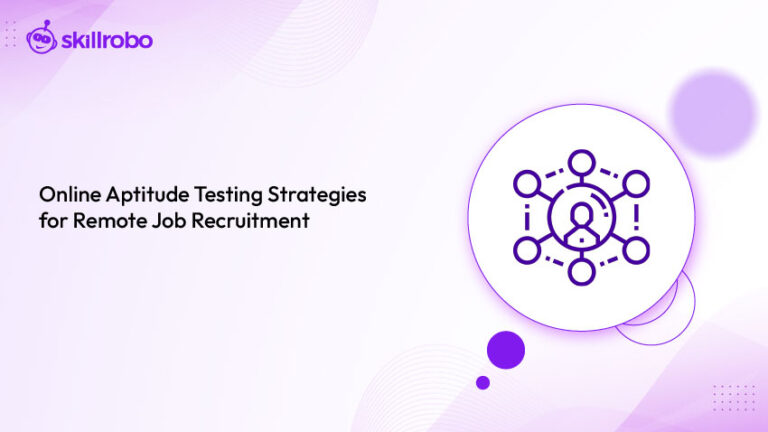 20 Online Aptitude Testing Strategies for Remote Jobs | Skillrobo